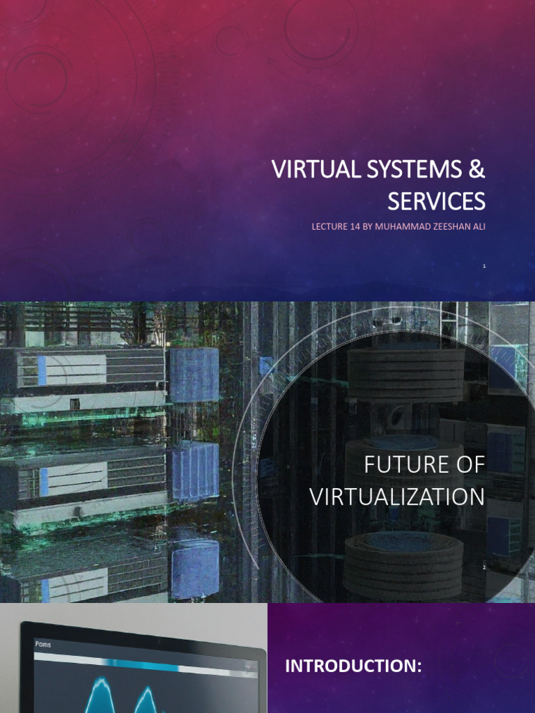 Virtual Systems & Services Lecture 14 | PDF | Virtualization | Cloud ...