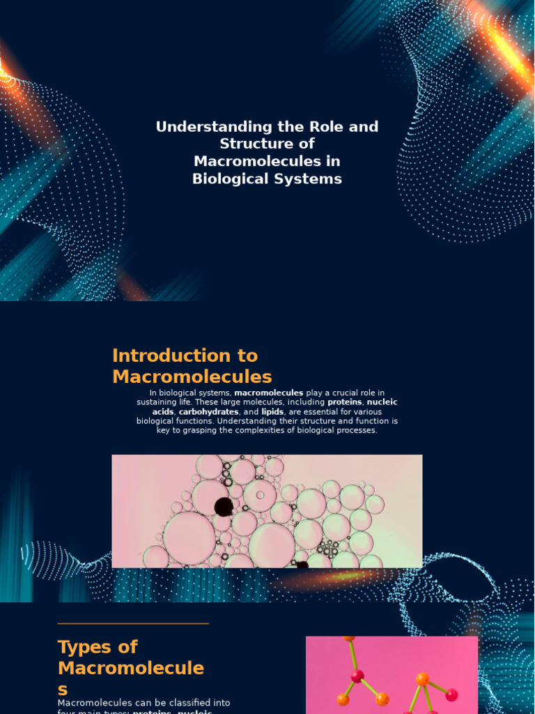 Slidesgo Understanding The Role and Structure of Macromolecules in ...