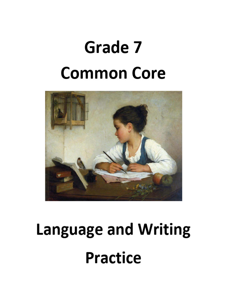 Grade 7 Common Core: Language and Writing Practice | PDF | Adverb | Verb