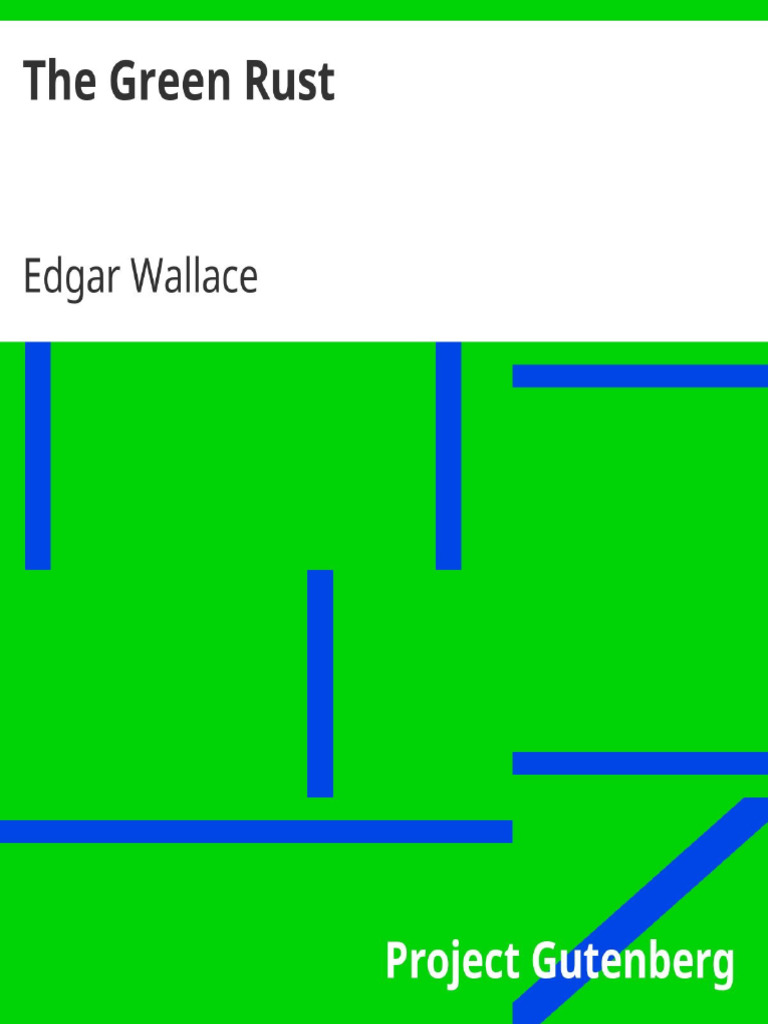 The Green Rust | PDF | Project Gutenberg