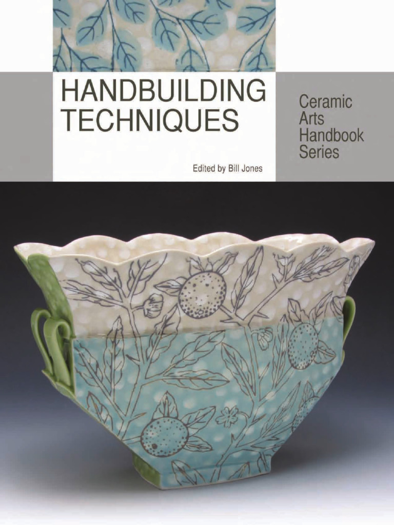 Handbuilding Techniques in Ceramics | PDF | Ceramics | Pottery