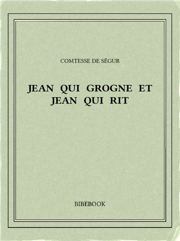 Jean qui grogne et Jean qui rit - 1865 | PDF