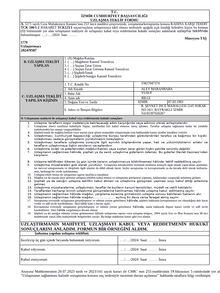 T.C. İzmir Cumhuriyet Başsavciliği Uzlaşma Teklif Formu: A. TCK 106/1-2 TCK125/1 | PDF