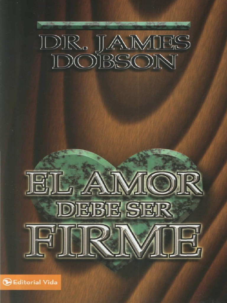 El Amor Debe Ser Firme | PDF