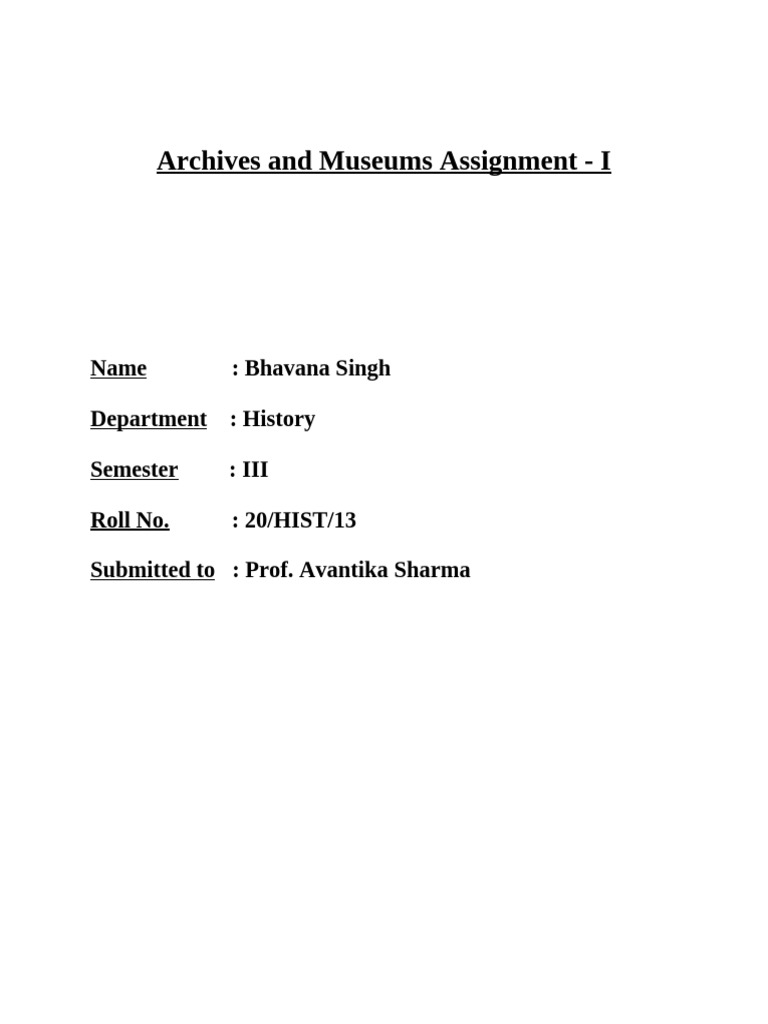 Archives and Museums Assignment | PDF | Museum