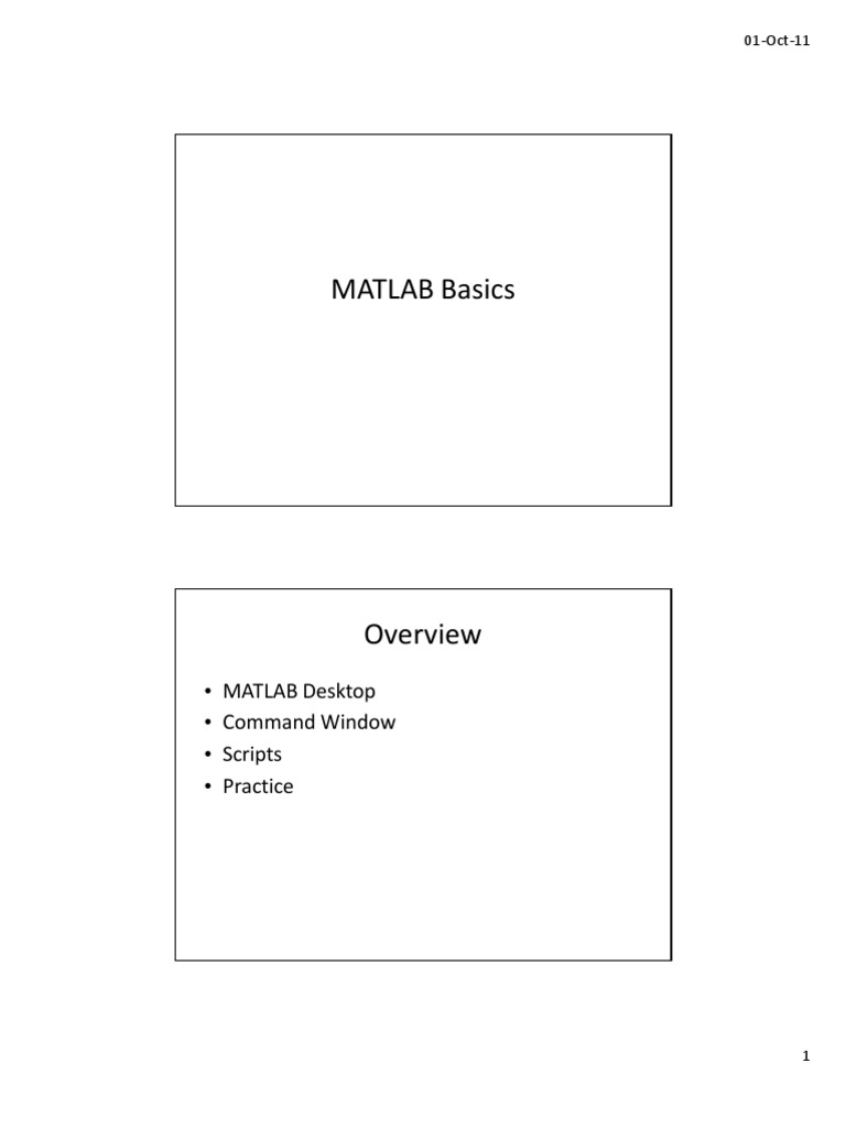 MATLAB Basics: - MATLAB Desktop - Command Window - Scripts - Practice ...