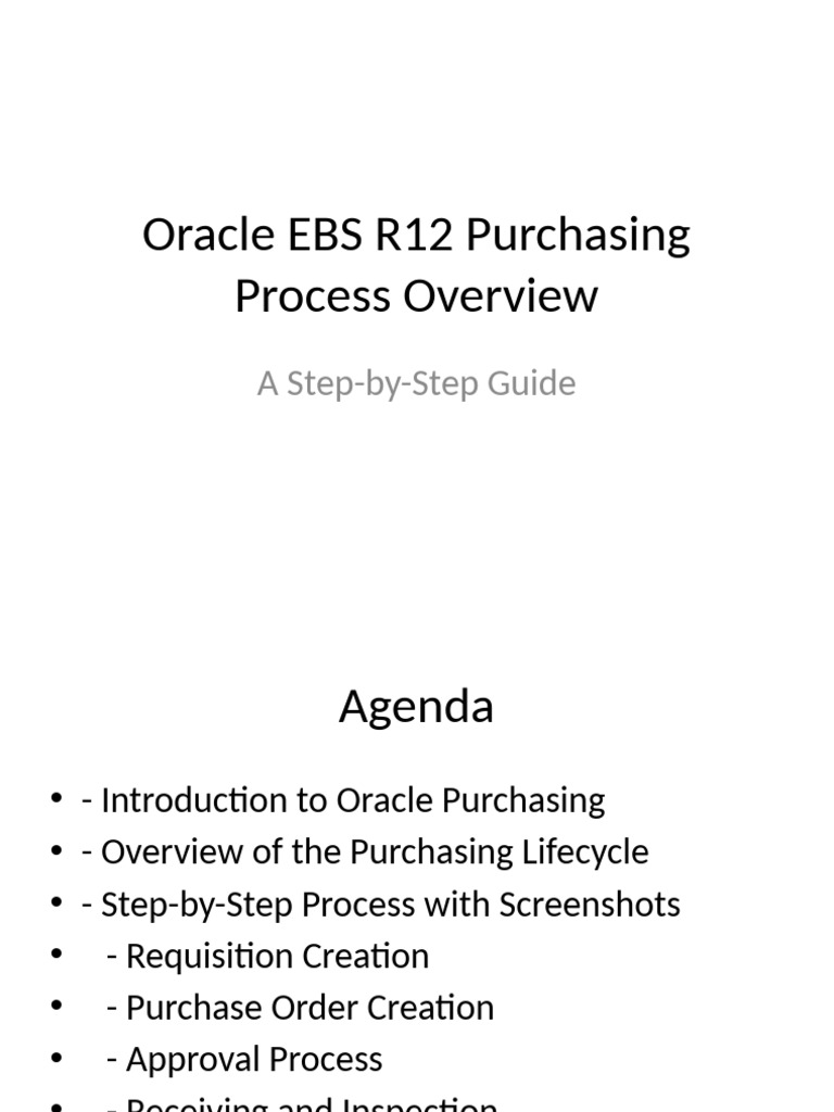 Oracle EBS Purchasing Process | PDF | Accounts Payable | Supply Chain ...