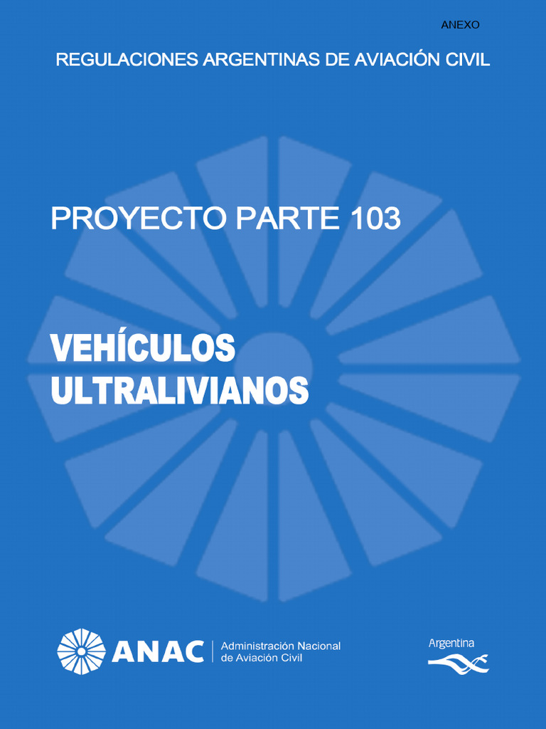 RAAC Parte 103: Ultralivianos en Argentina | PDF | Aeronave | Aviación