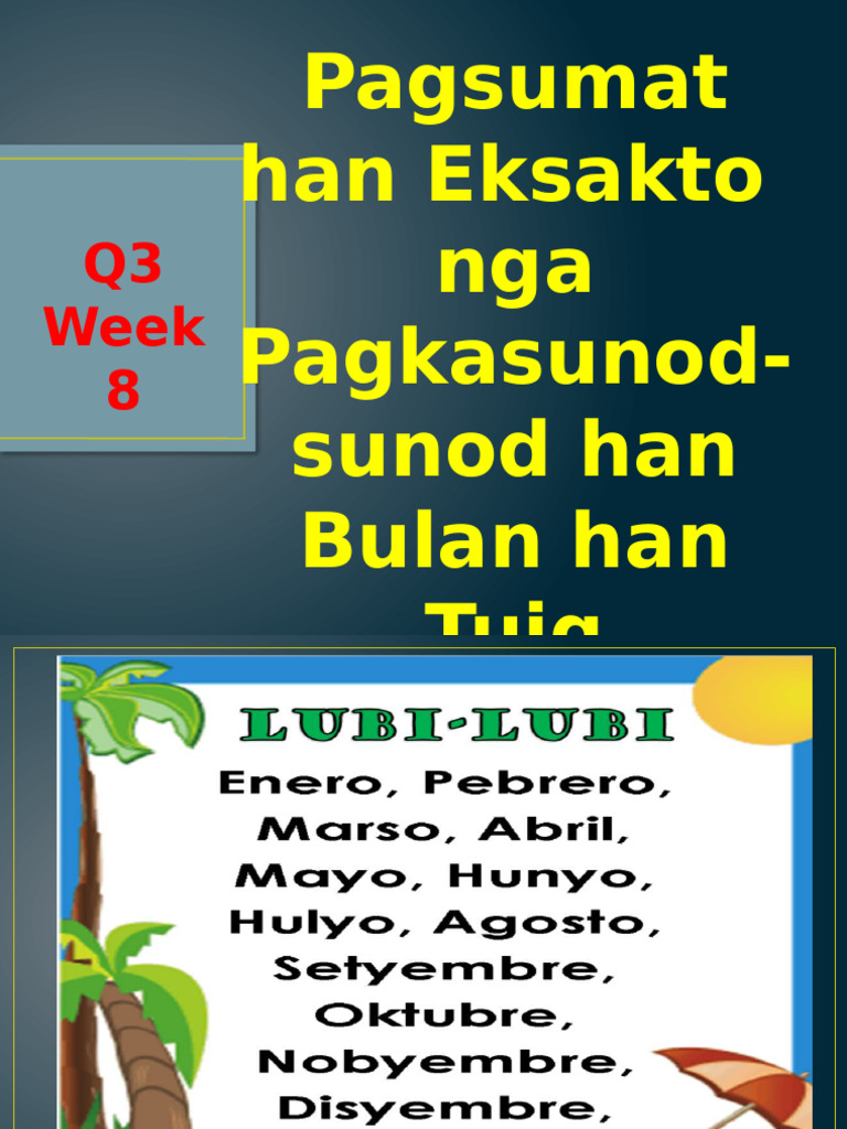 Pagsumat Han Eksakto Nga Pagkasunod-Sunod Han Bulan Han Tuig | PDF