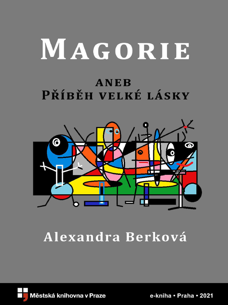 Alexandra Berková - magorie_aneb_pribeh_velke_lasky | PDF