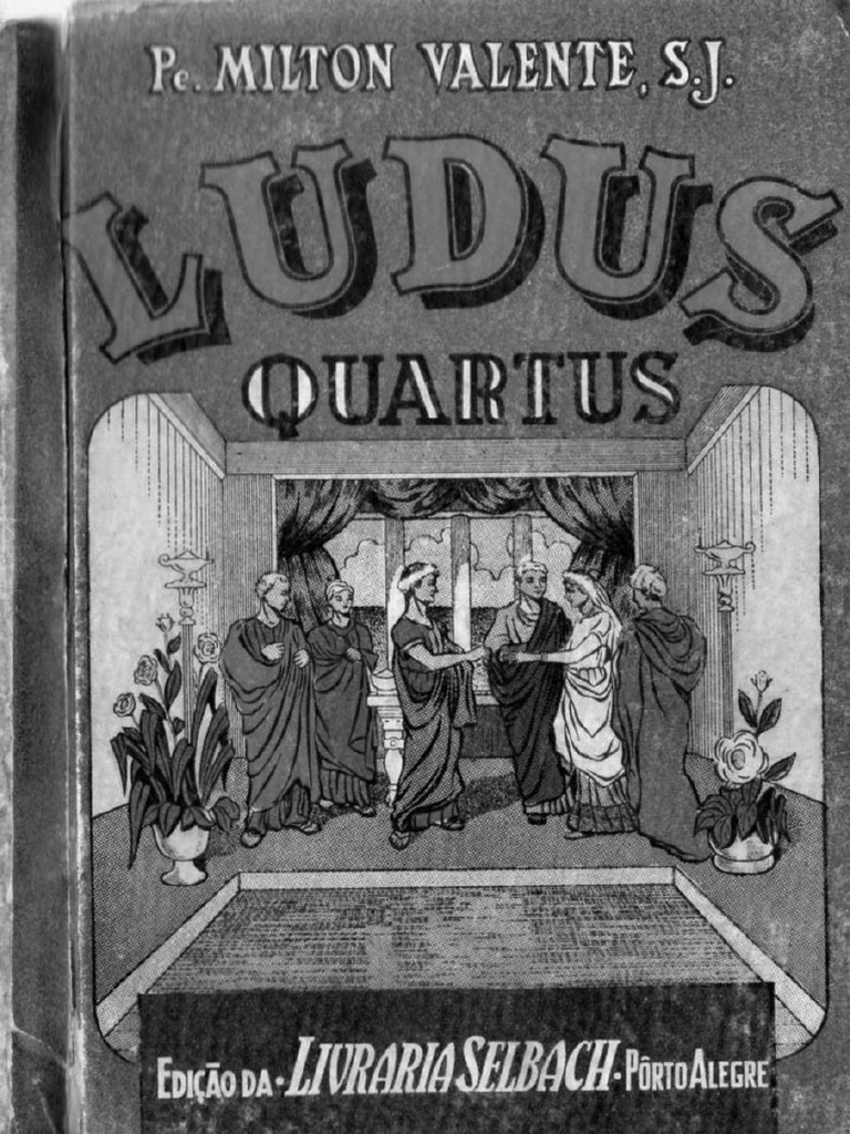 Pe Milton Valente - 4 Ludus quartus | PDF