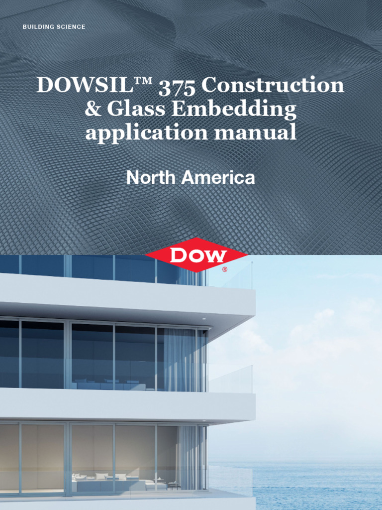 63 7193 01 Dowsil 375 Construction and Glass Embedding Application ...