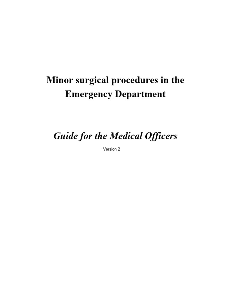 Minor Surgical Procedures Guide ED | PDF | Wound | Surgical Suture