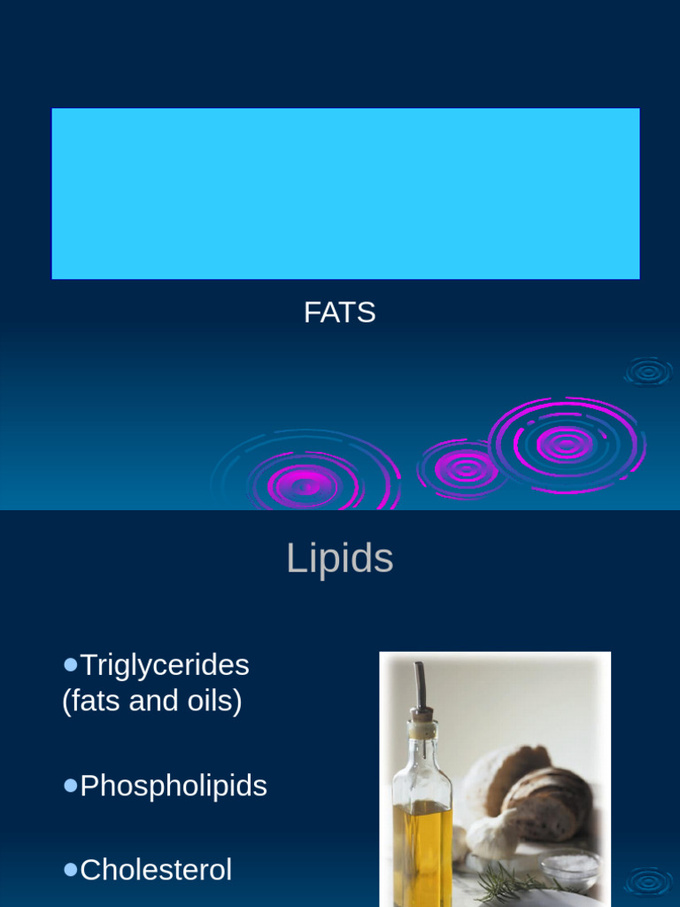 Fats.ppt | PDF | Fat | Fatty Acid