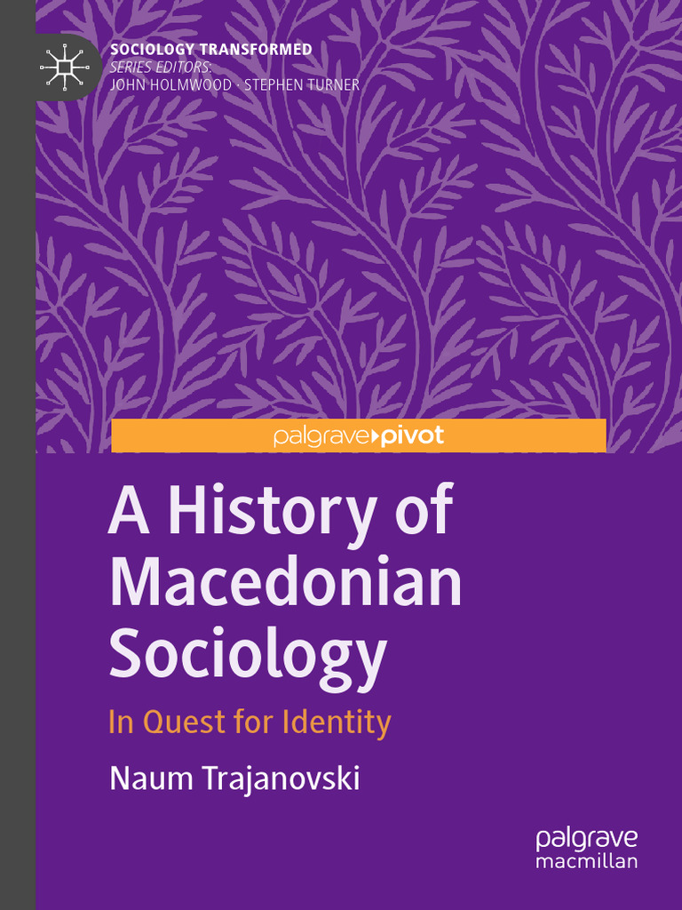 A History of Macedonian Sociology in Quest For Identity-Palgrave ...