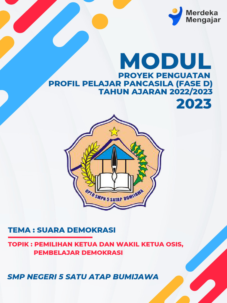 Modul Projek - Modul P5 Suara Demokrasi Pemilihan Ketua OSIS - Fase D | PDF