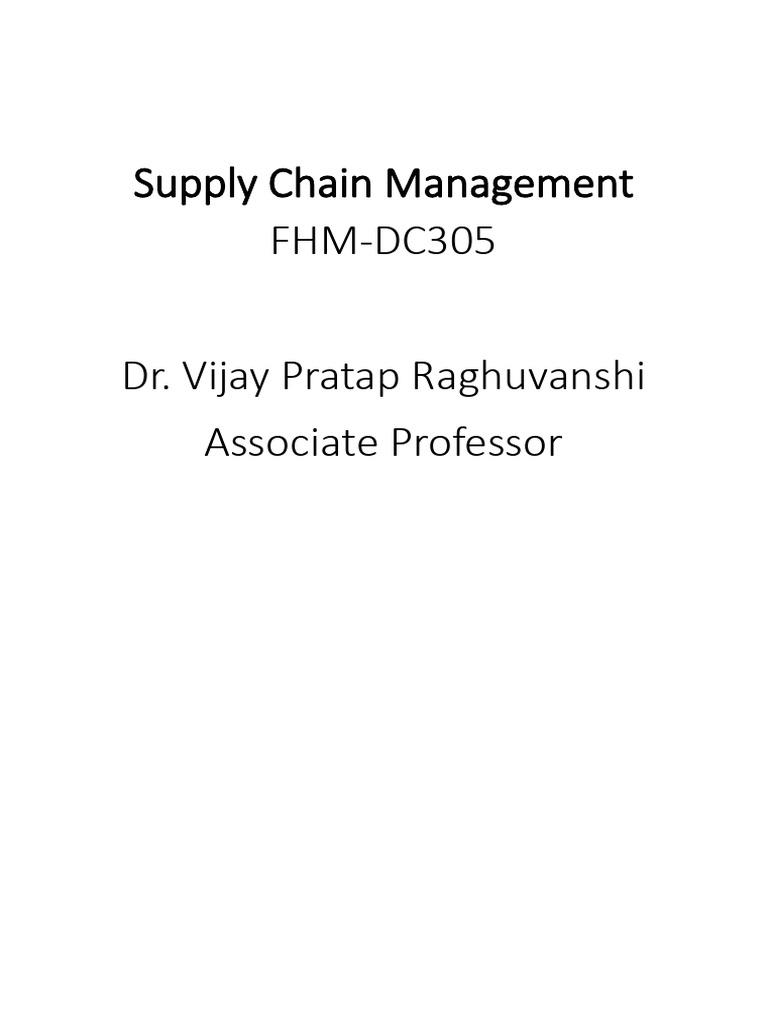 Supply Chain Management -Notes | PDF | Cargo | Outsourcing