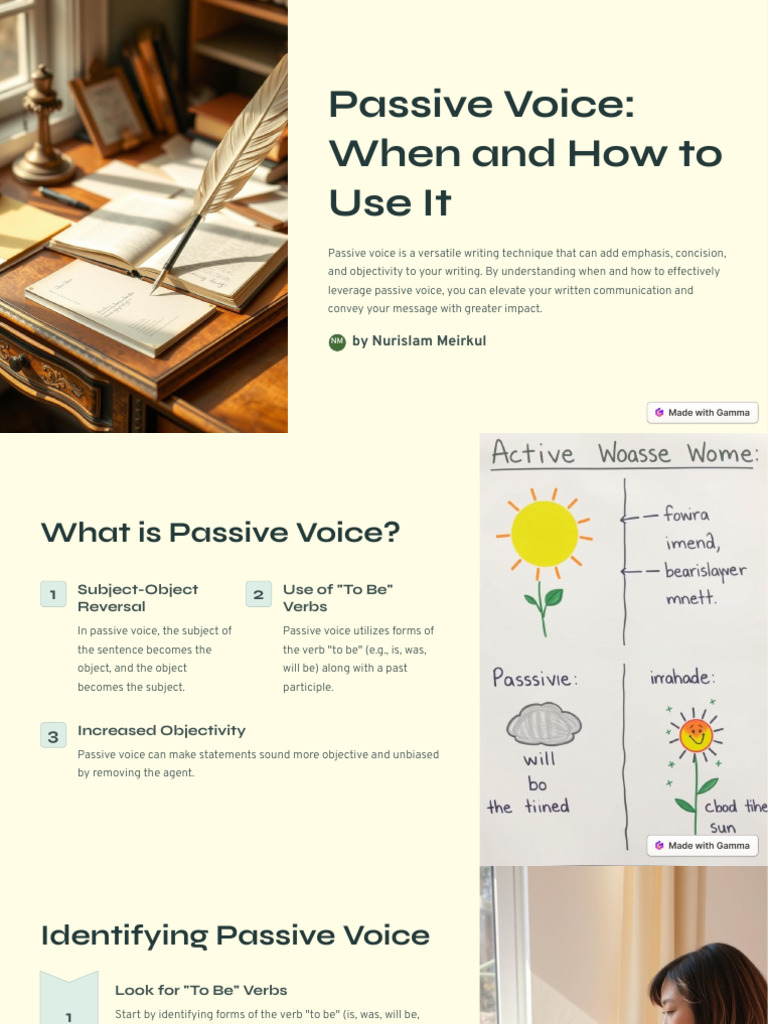 Passive Voice When and How To Use It | PDF | Subject (Grammar) | Verb