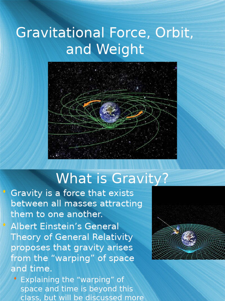 Gravitational Force, Orbit, & Weight | PDF | Gravity | Weight