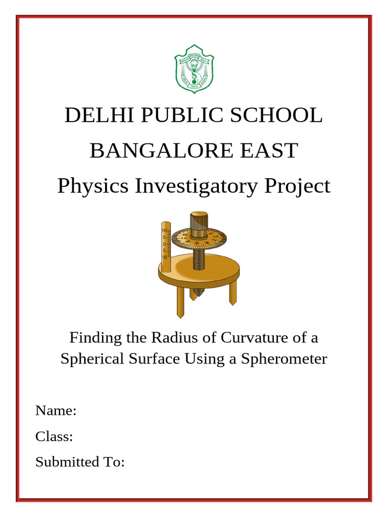 Physics Investigatory Project - Spherometer | PDF