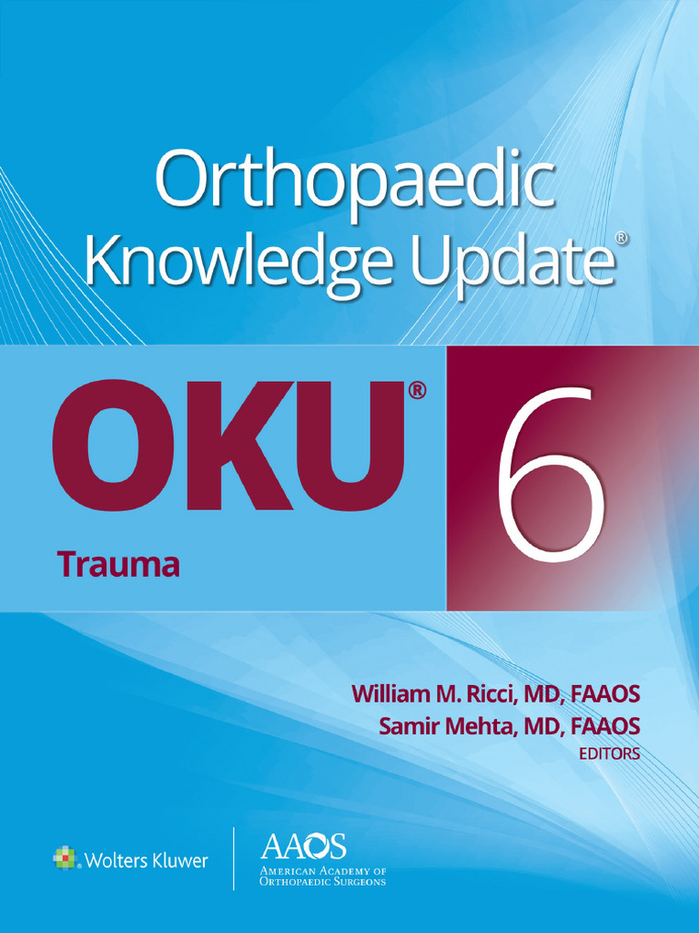 AAOS Orthopaedic Knowledge Update Trauma 6 2022 | PDF | Confounding | Orthopedic Surgery
