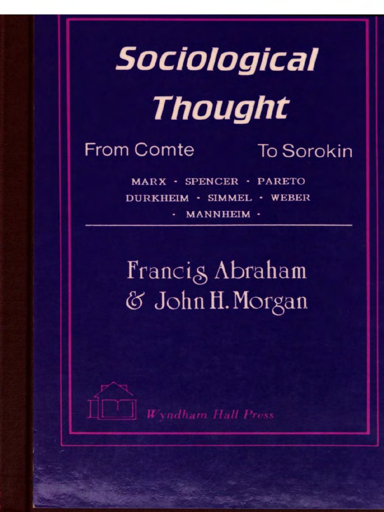 Sociological Thought From Comte to Sorokin Marx, Spencer, Pareto ...