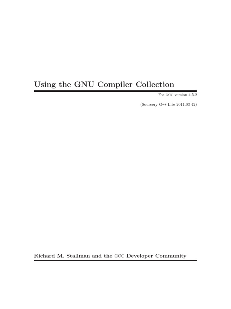 Using The GNU Compiler Collection: Richard M. Stallman and The ...