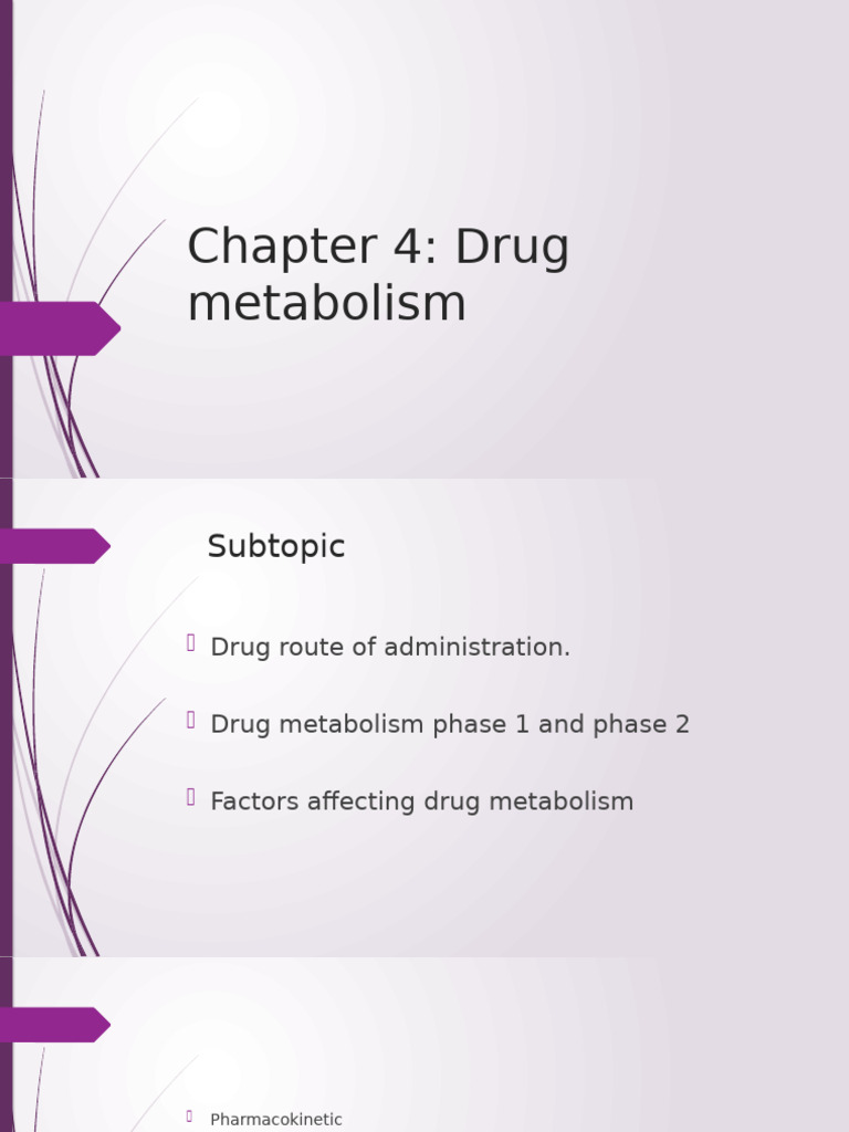 Chapter 4 Drug Metabolism | PDF | Drug Metabolism | Pharmacology