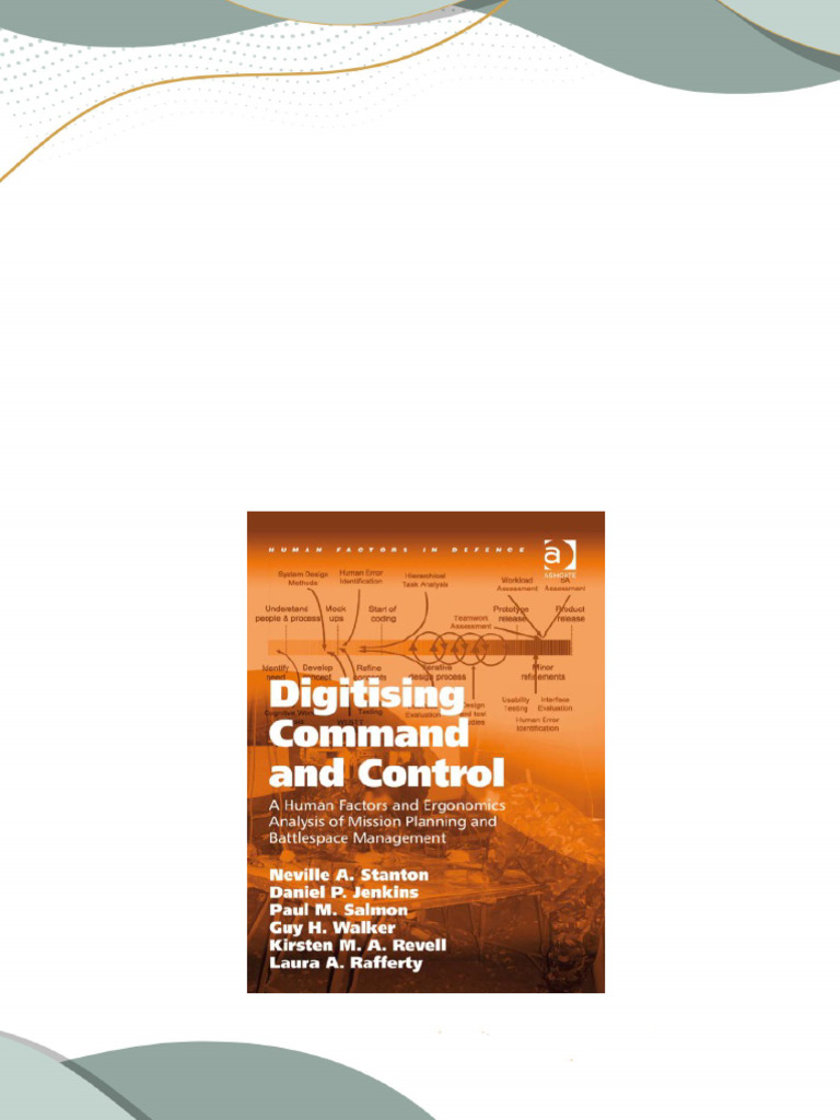 (Ebook) Digitising Command and Control: A Human Factors and Ergonomics ...