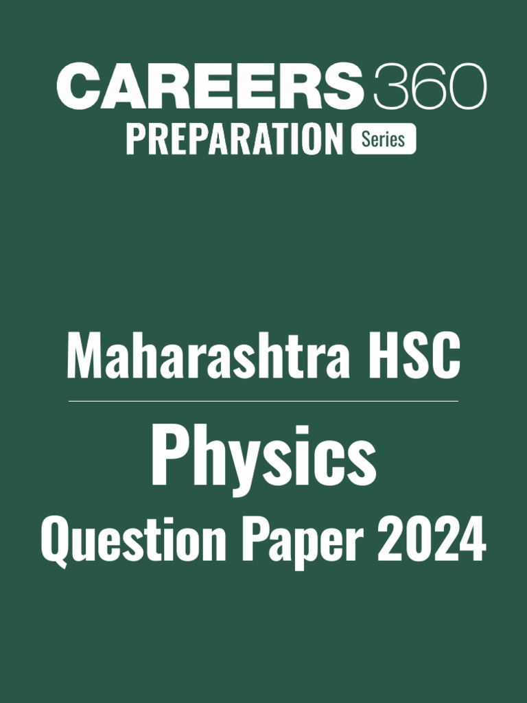 Maharashtra HSC Physics Exam 2024 | PDF | Inductor | Photoelectric Effect