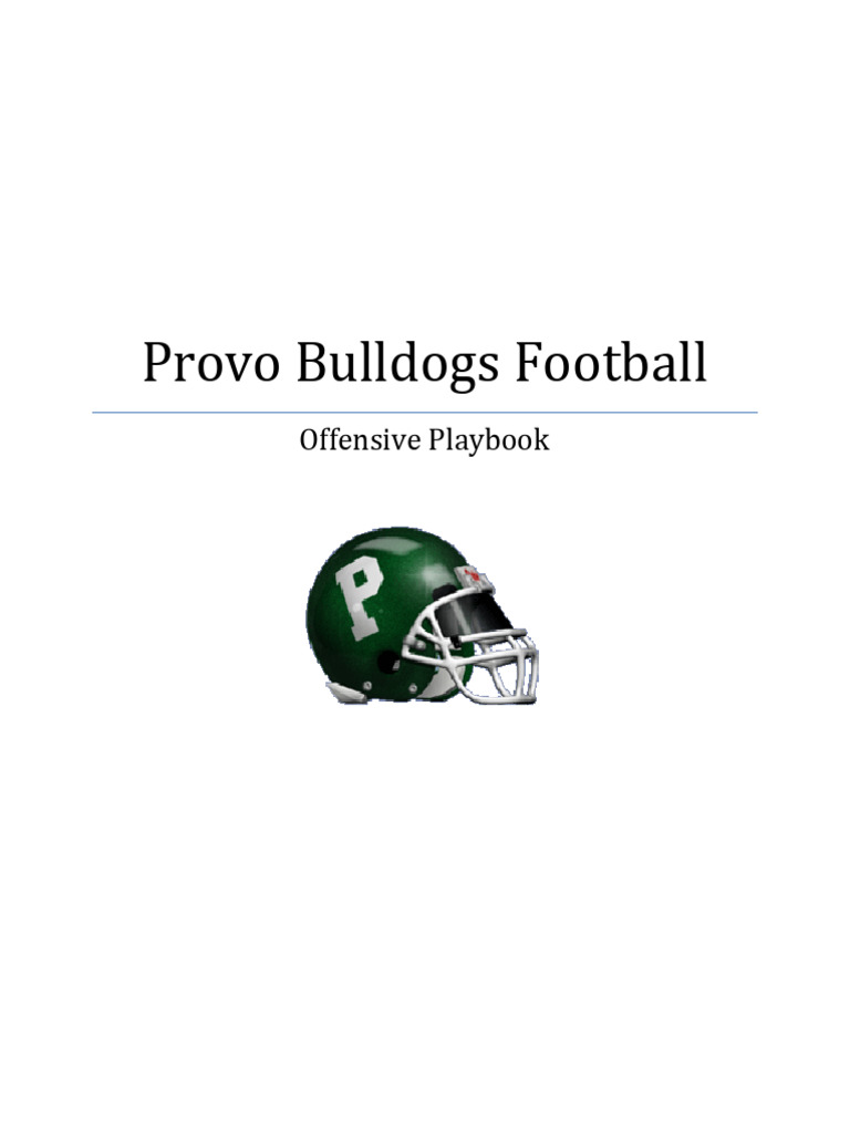 Provo Bulldogs Offensive Playbook | PDF | Quarterback | American Football