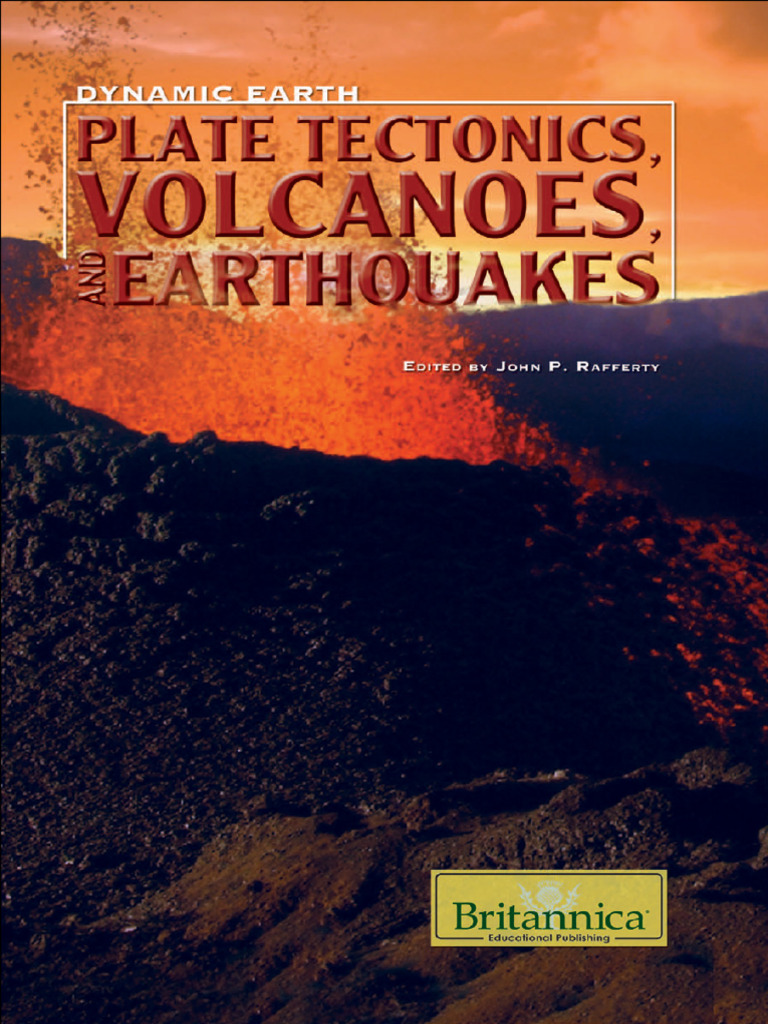 Plate Tectonics, Volcanoes, and Earthquakes by Britannica Educational ...