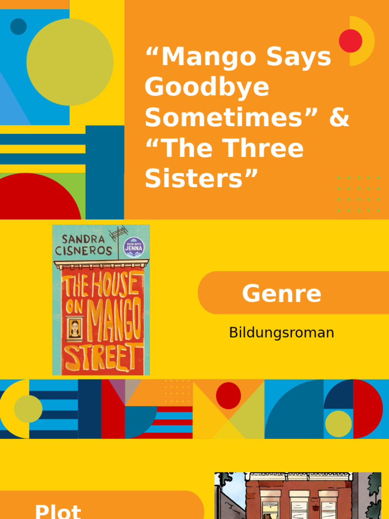 “Mango Says Goodbye Sometimes” & “the Three Sisters” | PDF