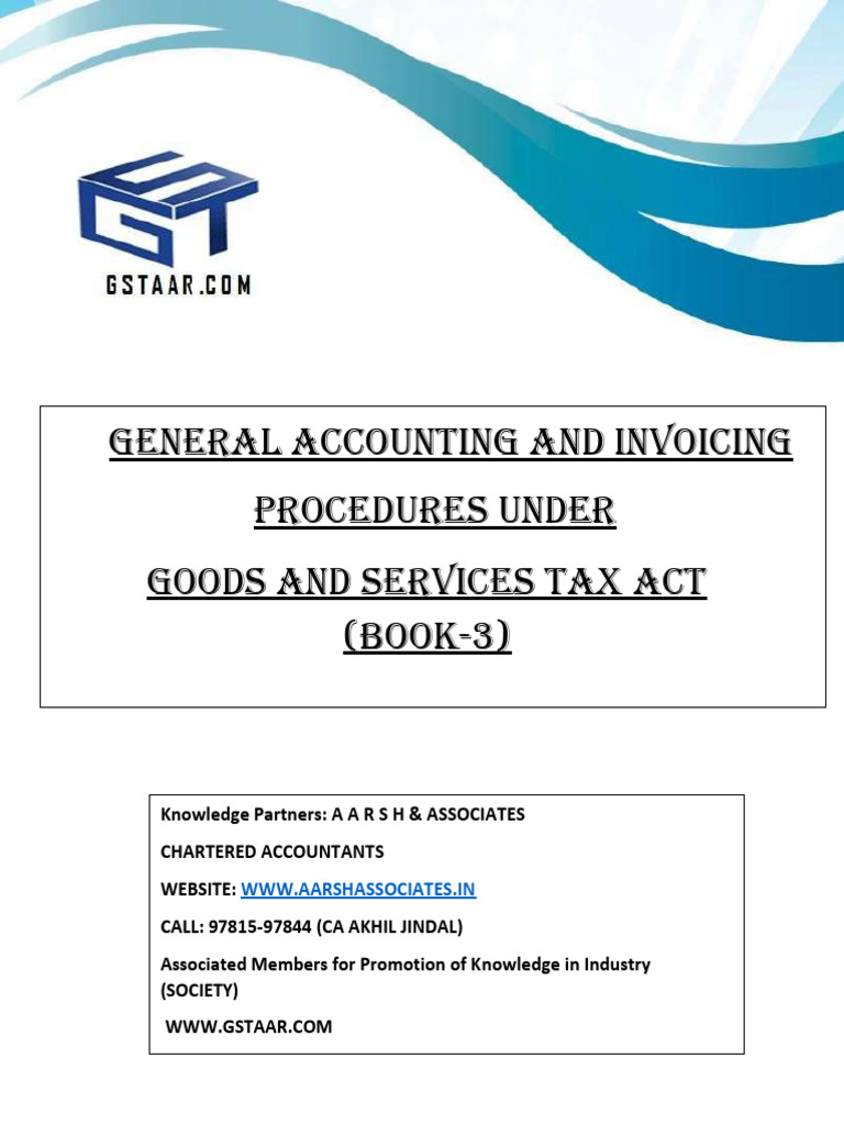 BOOK 3 General Accounting and Invoicing Procedure Under GST 1 | PDF ...