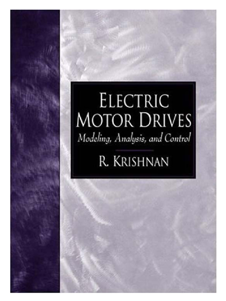 Electric Motor Drives Modeling, Analysis, and Control | PDF