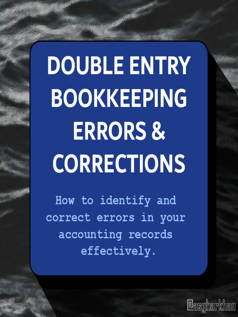 Double Entry Errors by Asghar Khan | PDF | Debits And Credits | Bookkeeping
