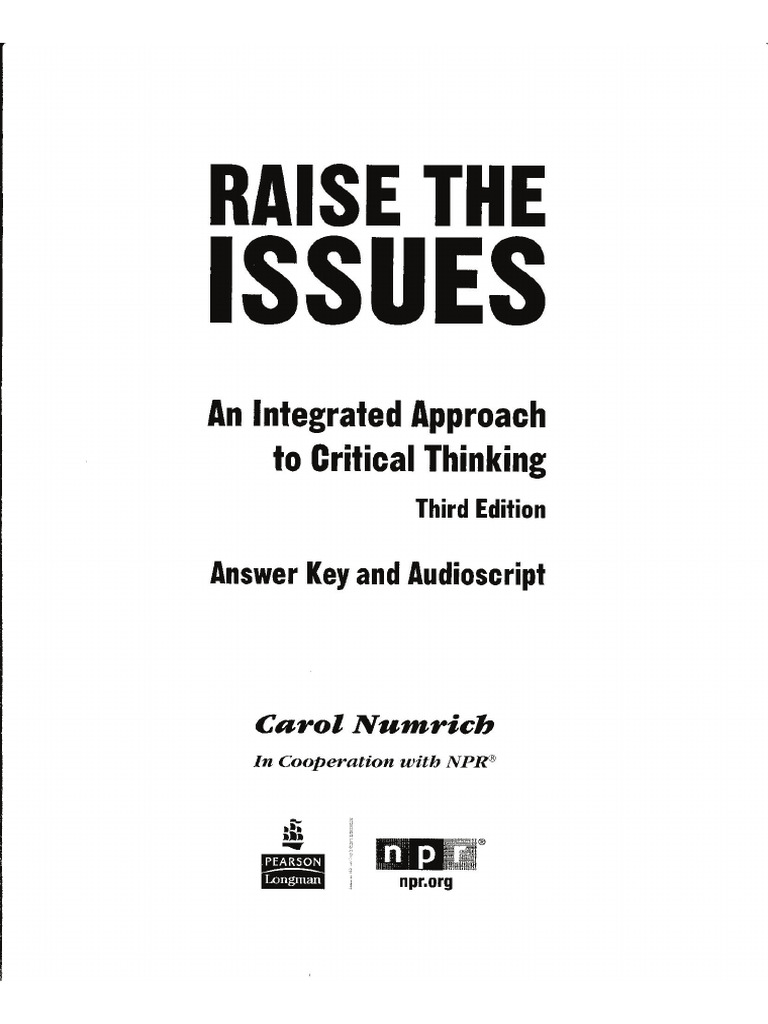 Raise The Issues - An Integrated Approach To Critical Thinking Answer ...
