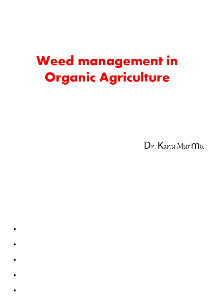 4 - 4TH CLASS - Weed Management in Organic Agriculture | PDF | Weed | Mulch