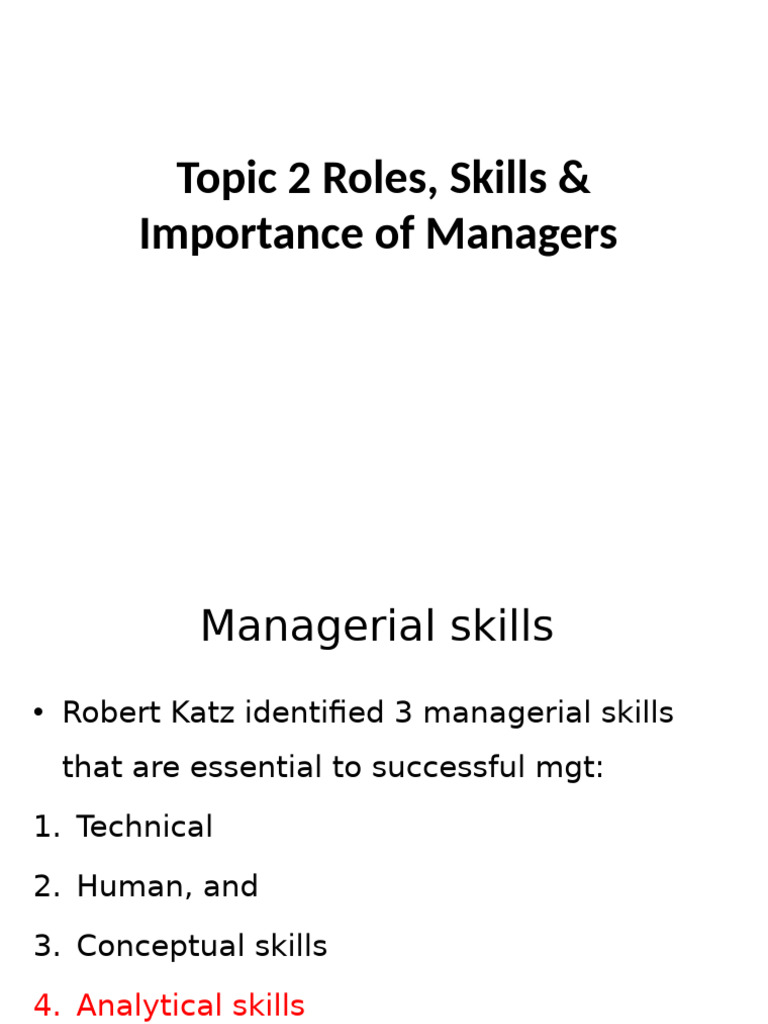 Topic 1b-Roles, Skills & Importance of MGT | PDF | Skill | Psychological Resilience