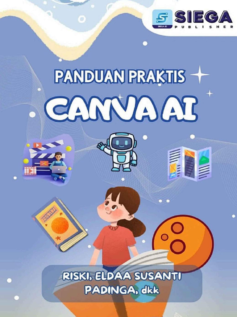 Panduan Praktis Canva AI - Riski, Eldaa Susanti Padinga, DKK (2024) | PDF