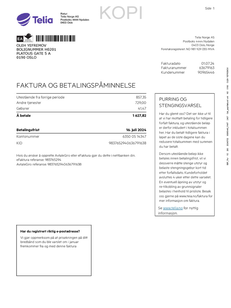 Oleh Yefremov Bolignummer H0201 Platous Gate 5 A 0190 OSLO: Retur: Telia Norge AS Postboks 4444 ...