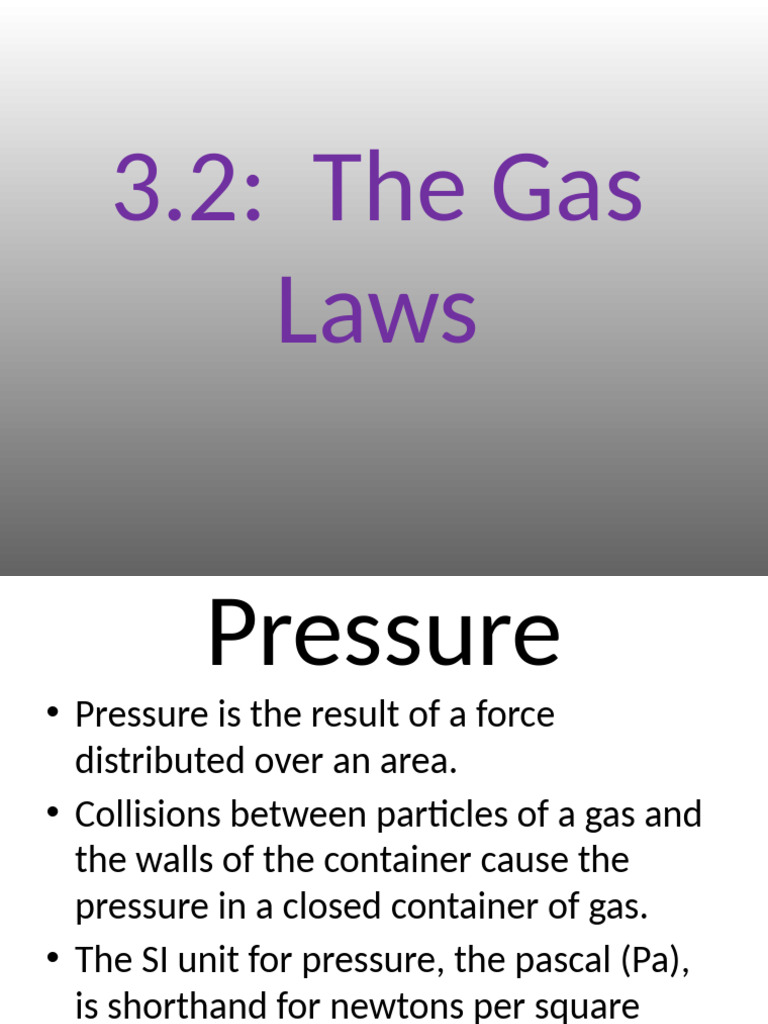 3_2 Gas Laws PPT | PDF | Gases | Temperature