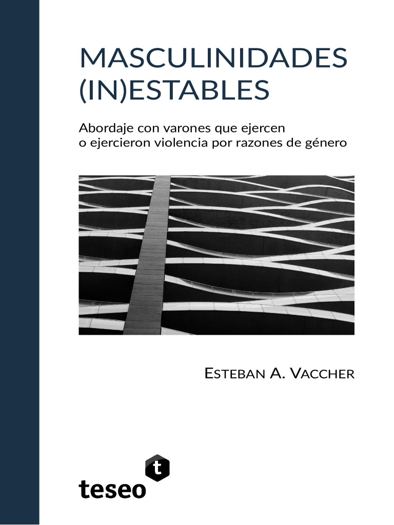 Vaccher, E. (2024) Masculinidades inestables. Abordaje con varones (drive) | PDF | Masculinidad ...
