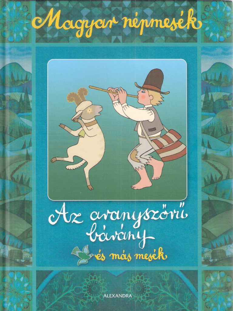 Various Authors - Magyar Népmesék - Az Aranyszőrű Bárány És Más Mesék | PDF