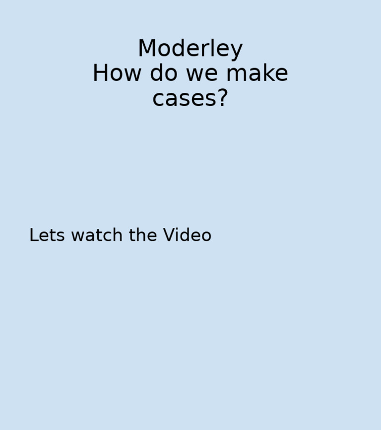 How Do We Make Cases | PDF