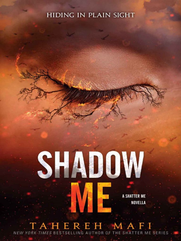 Shatter Me PDF Shatter Me Series Shadow Me Shatter Me 4.5 Tahereh Mafi ...