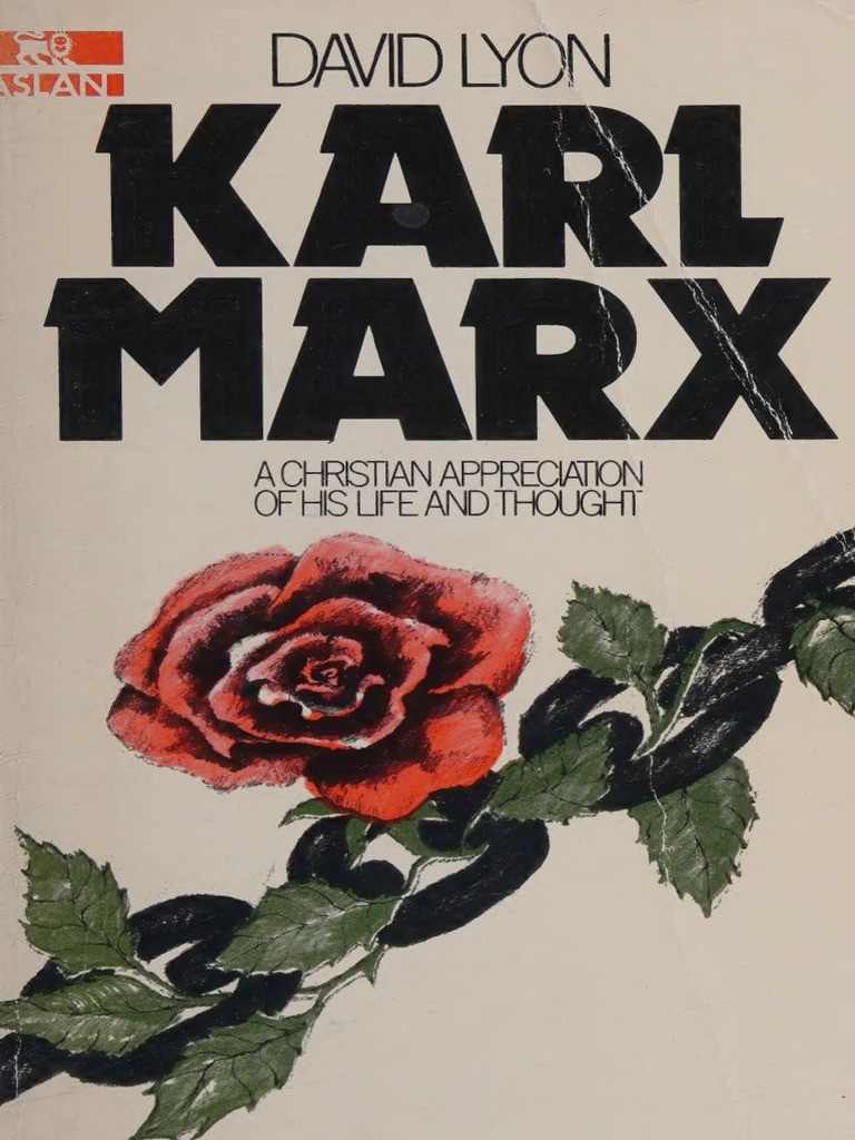 A Christian Appreciation of His Life and Though! | PDF | Marxism | Karl ...