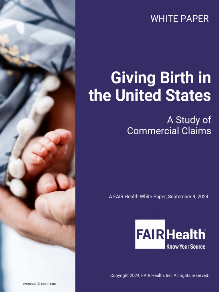 Giving Birth in The United States - A FAIR Health White Paper | PDF ...