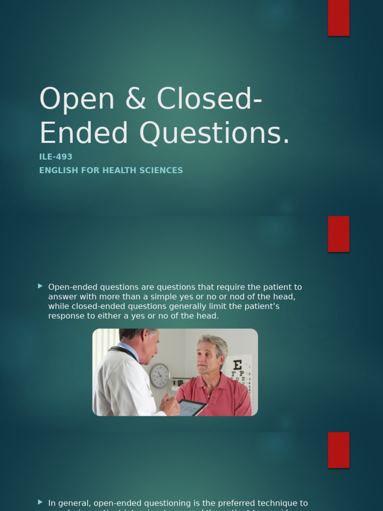 Open vs Closed-Ended Questions in Patient Interviews | PDF | Medical ...