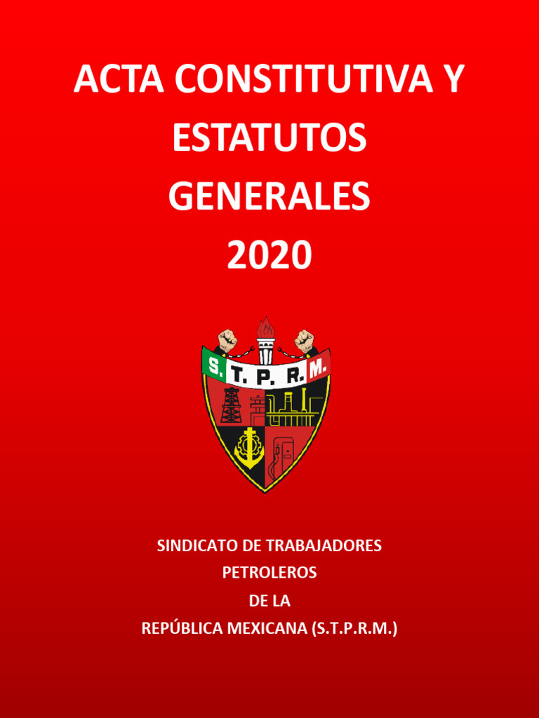 Acta Constitutiva Y Estatutos Generales 2020 Pdf México Petróleo